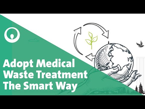 The Smart Way to Adopt Medical Waste Treatment