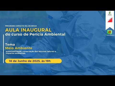 Aula Inaugural do Curso de Perícia Ambiental