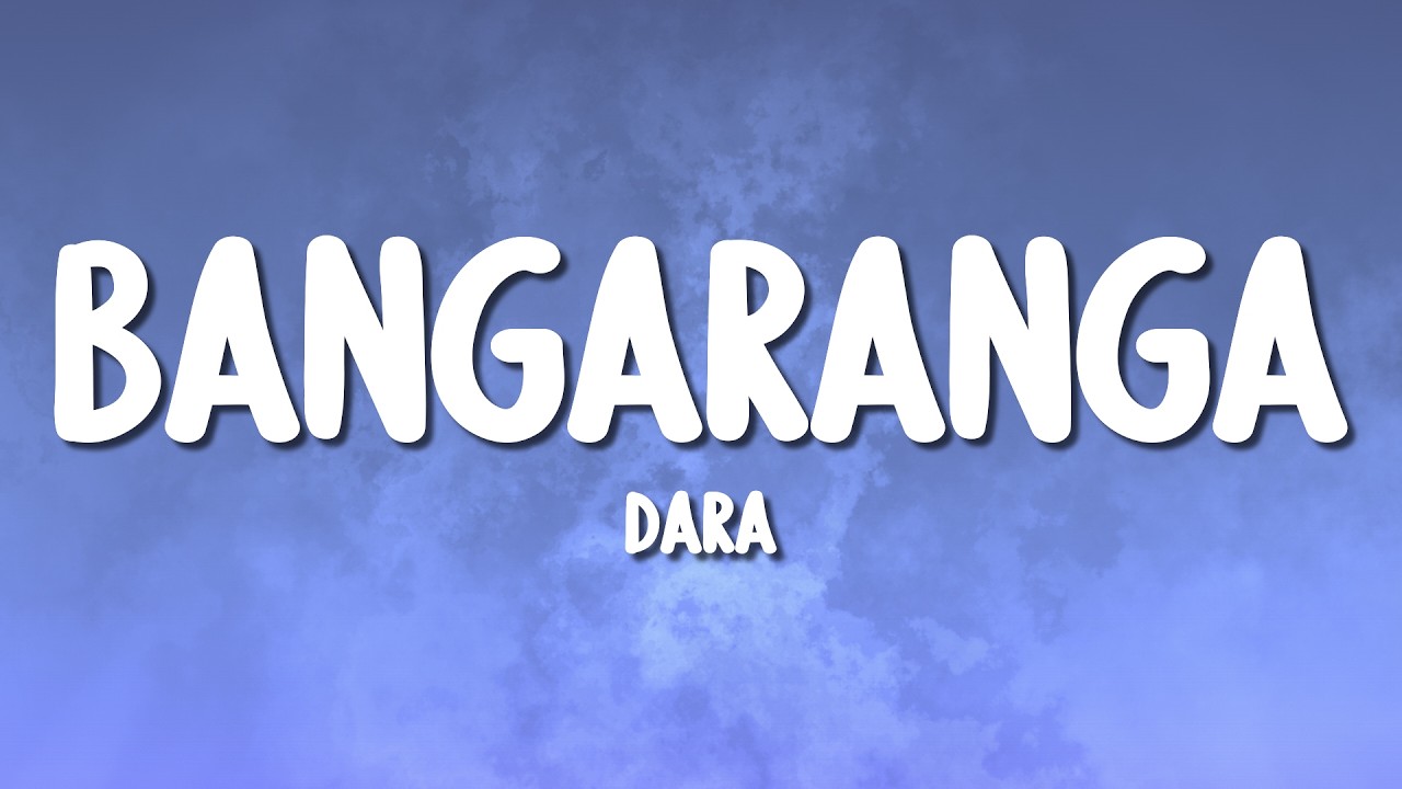 DARA - Bangaranga (Lyrics)