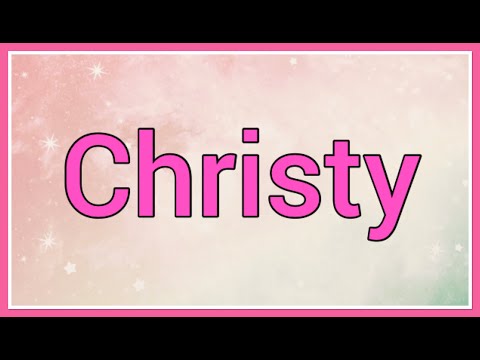 Christy | Name Origin Variations