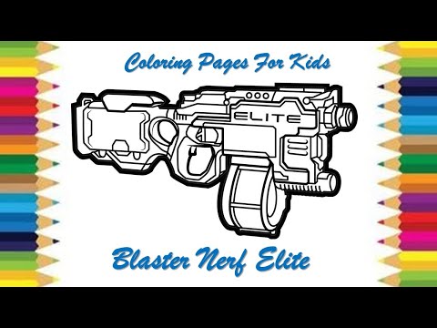 Nerf Elite Coloring Page for Kids - Toy Guns Coloring ★ How to color Nerf★ Step by Step #nerfelite