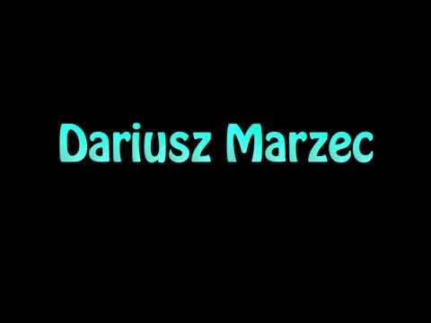 Learn How To Pronounce Dariusz Marzec