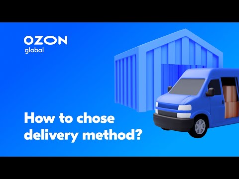 How to choose delivery method