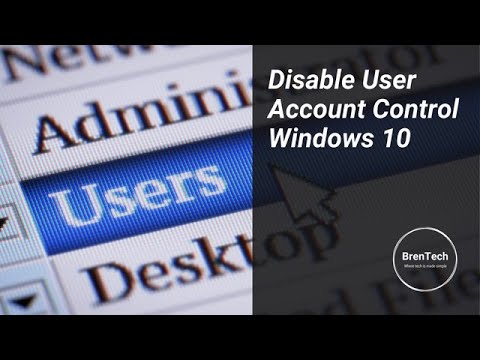Disable User Account Control In Windows 10