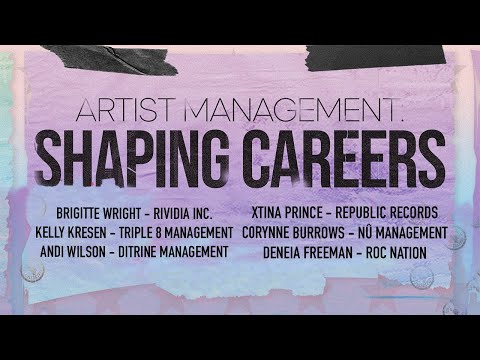 Artist Management: Shaping Careers | Panel Series