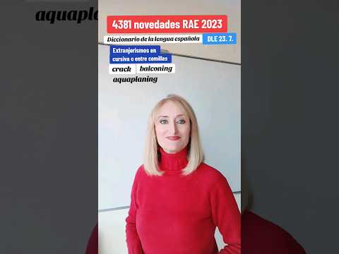 4381 novedades en el DLE de la RAE. #ortografía #aprendevocabulario #ebau #selectividad #spanish