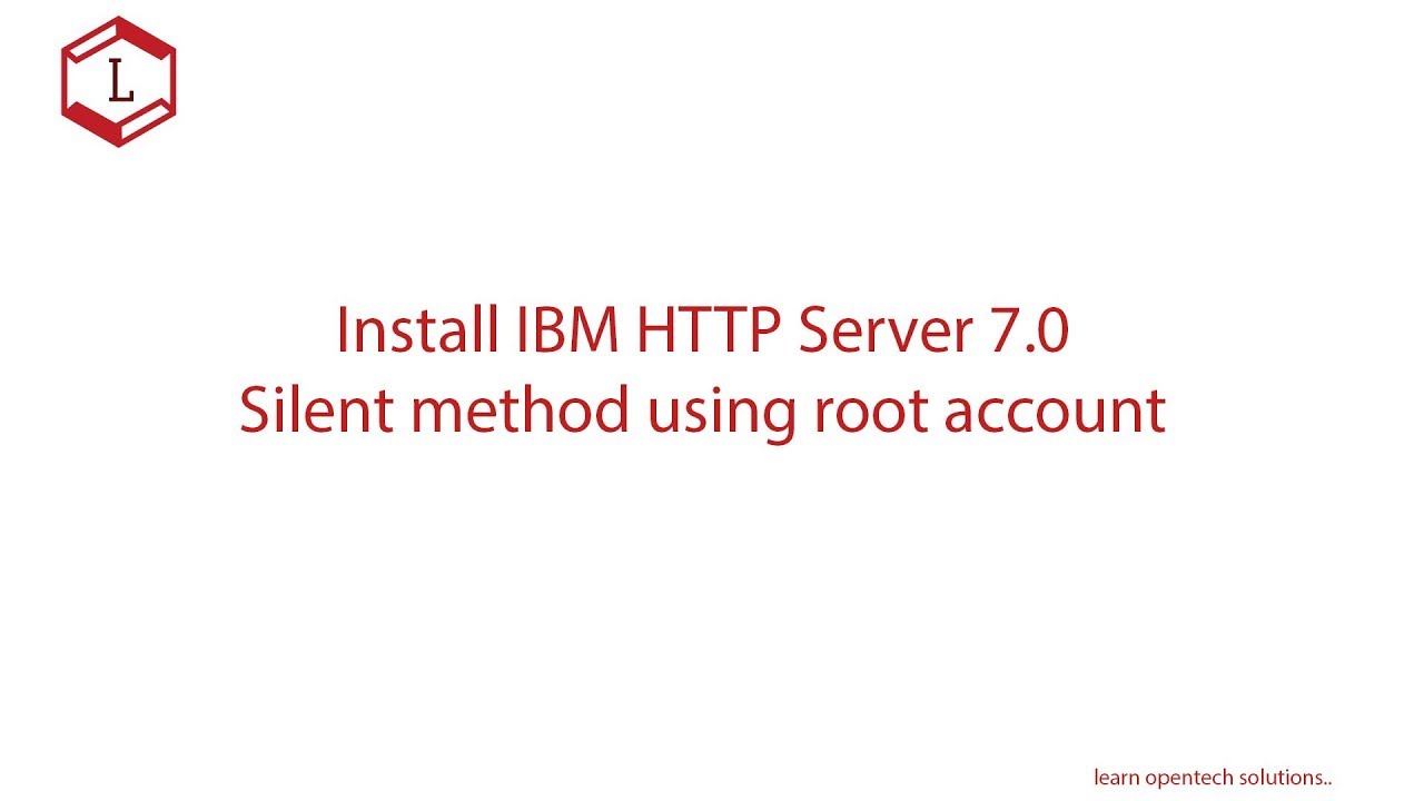 22.IBM HTTP Server V7 Silent Installation with Root User