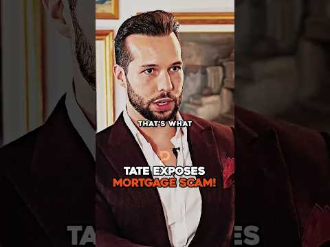 Tristan Tate EXPOSES Bank's Mortgage Scam