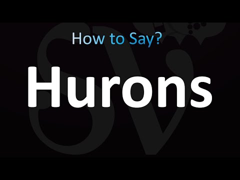 How to Pronounce Hurons