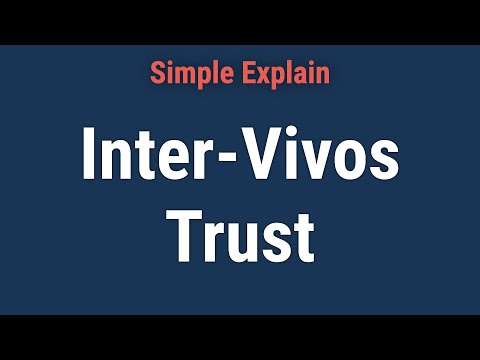 What Is an Inter-Vivos Trust?