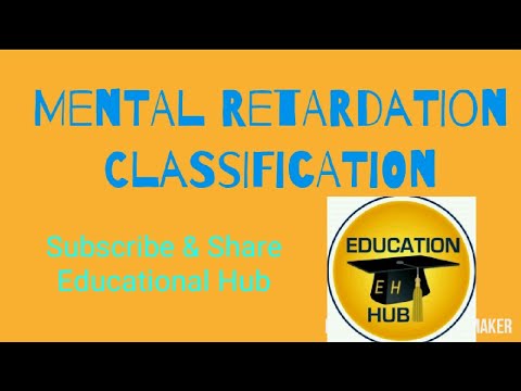 Mental Retardation | Definition, Types, Characteristics