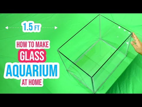 How to Make a 1.5 feet Glass Aquarium / Fish Tank at Home