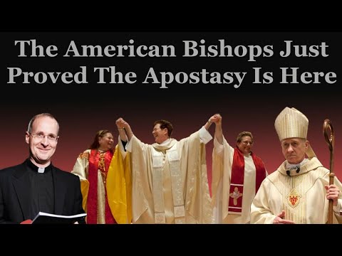 The American Bishops Just Proved The Apostasy Is Here – RETURN TO TRADITION