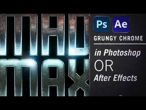 Grungy LIVE-TYPE Chrome in Photoshop OR After Effects!