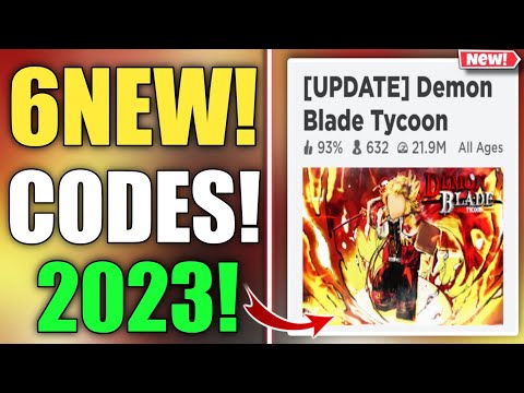 🎁NEW UPDATE🎁 ALL CODES DEMON BLADE TYCOON REDEEM CODES 2023 || REDEEM CODES DEMON BLADE TYCOON!!