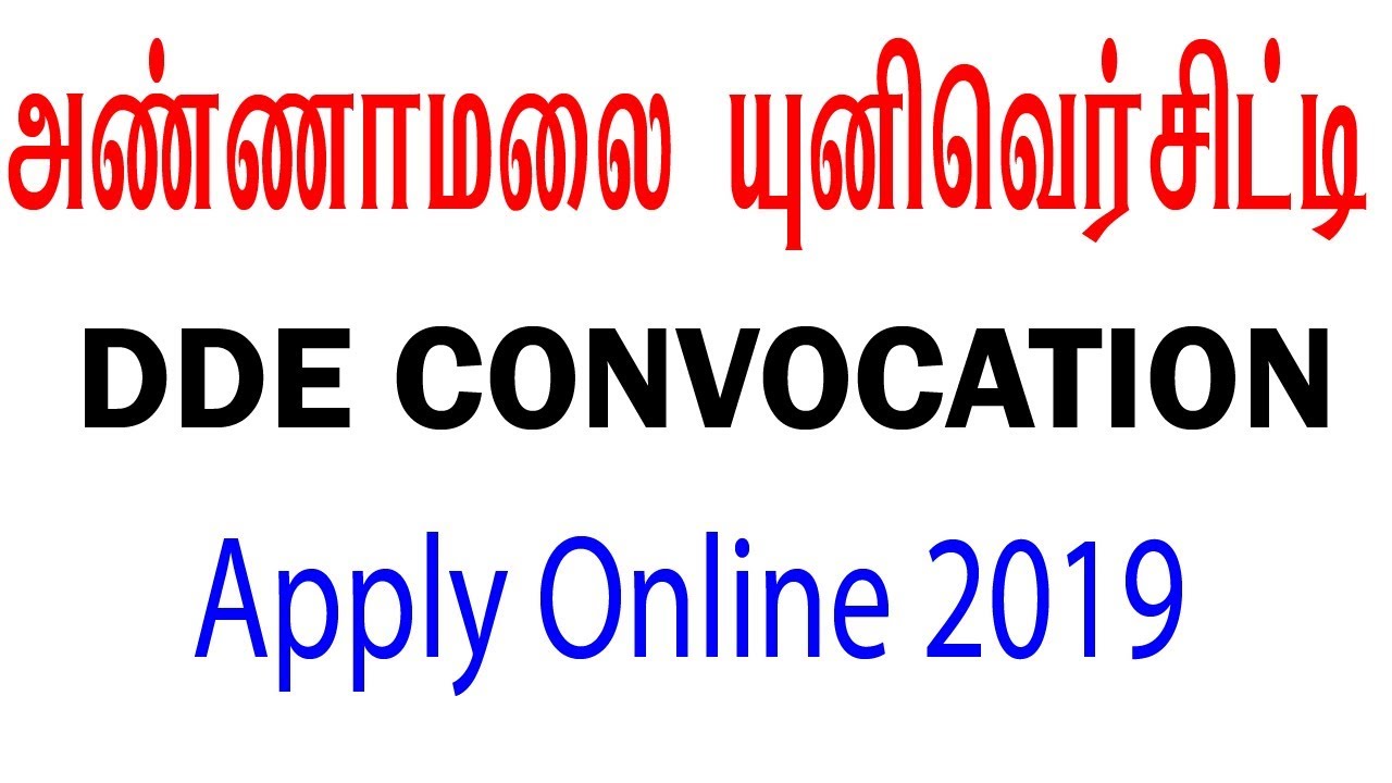 annamalai university dde convocation apply online 2019 - Do something new