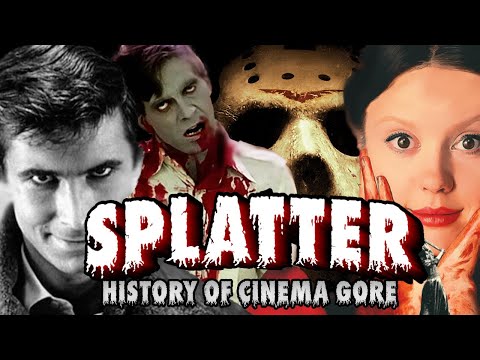SPLATTER: History of Gore Cinema