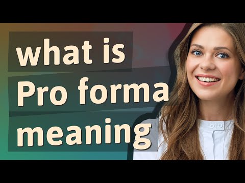Pro forma | meaning of Pro forma