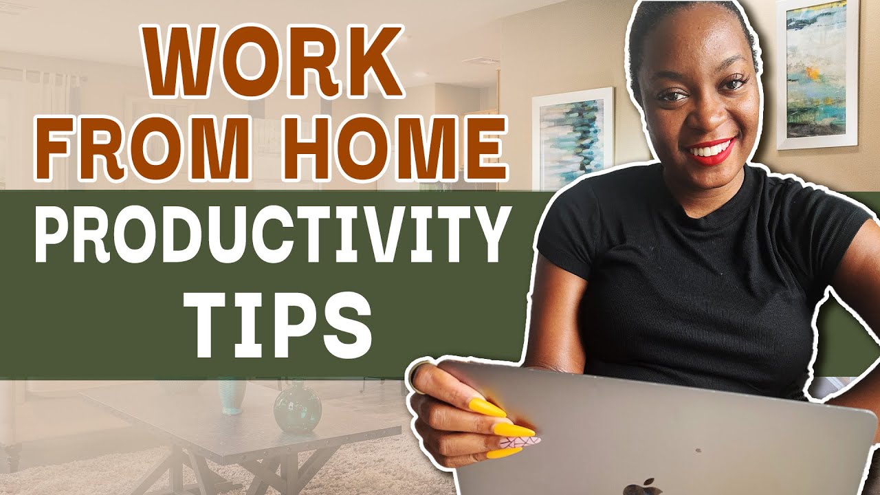 How I Stay Productive While Working From Home | Tips for Remote Workers
