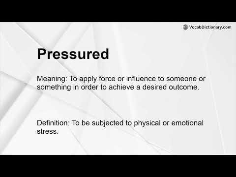Pressured Meaning