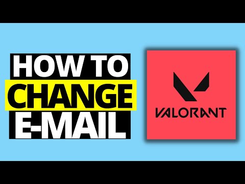 How To Change Email Address On Valorant | Riot Games