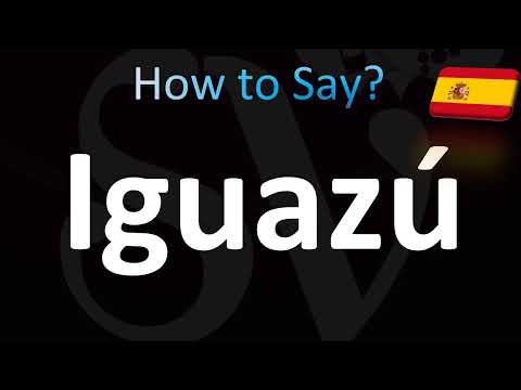 How to Pronounce ''Iguazú'' Correctly! (Spanish)