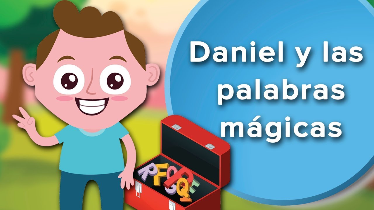 Daniel y las palabras mágicas | Cuento para enseñar a los niños a ser amables ❤️