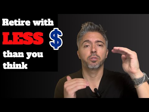 RETIRE WITH LESS THAN YOU THINK (CHECK HOW)