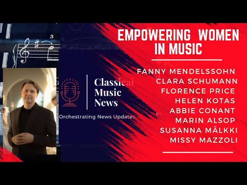 Empowering Women in Music: Trailblazing Female Musicians Shattering Stereotypes in Classical Music
