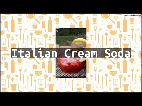 Recipe Italian Cream Soda
