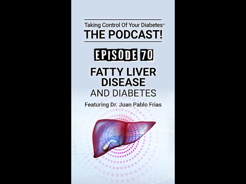 What is Fatty Liver? Ep 70 Fatty Liver & Diabetes