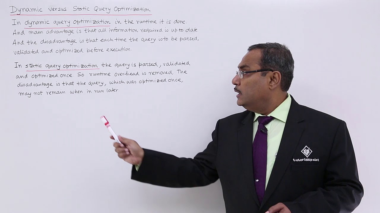 DBMS - Dynamic Versus Static Query Optimization