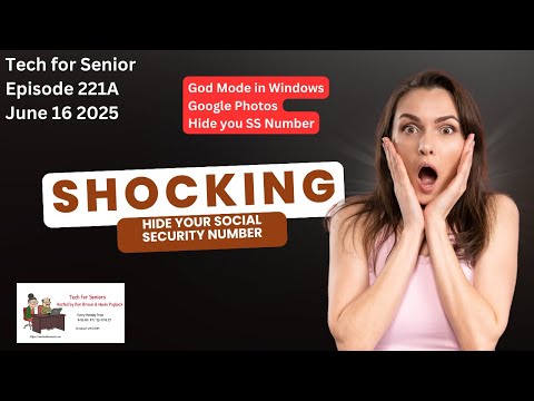 Tech for Senior Educational Series 221A: Protecting your Social Security Number