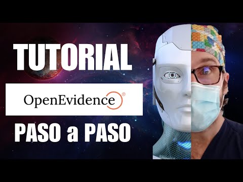 Open Evidence: La Revolución de la Inteligencia Artificial en la Medicina – Tutorial Completo