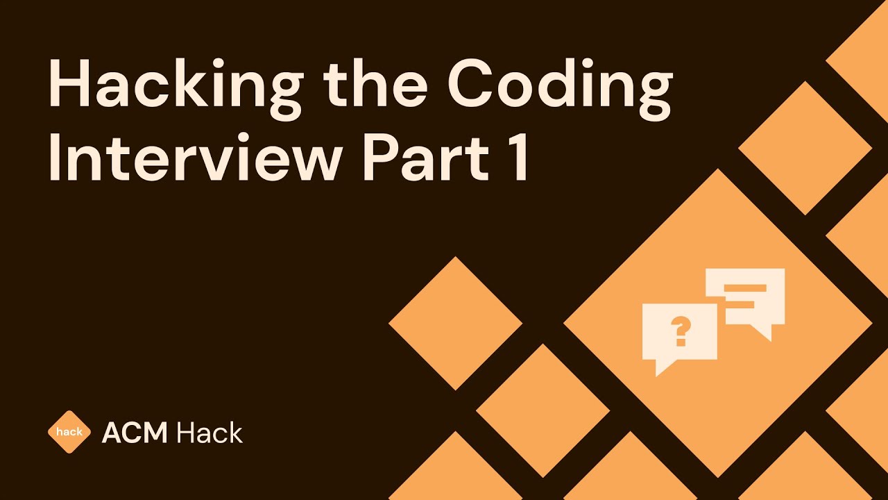 Hacking the Coding Interview - Part 1