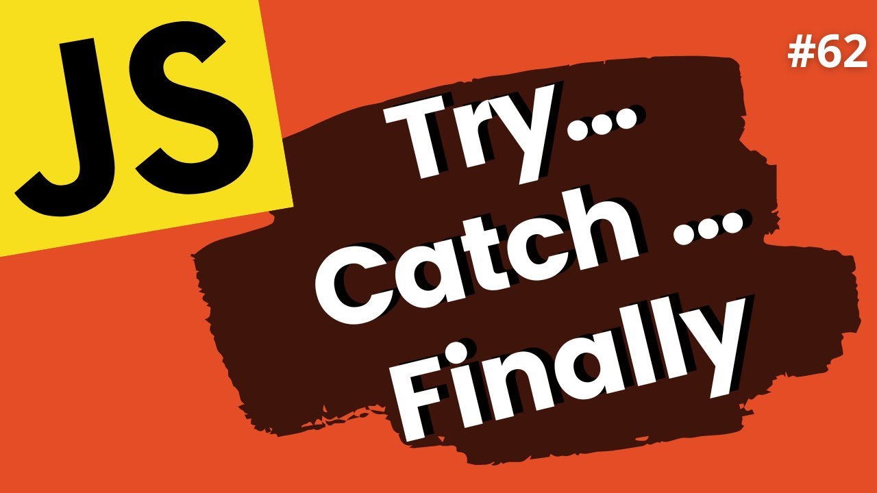 JavaScript  try…catch…finally