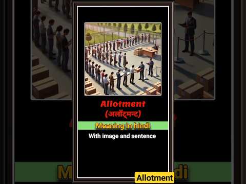 Allotment meaning in hindi with image and sentence #vocabulary #ssccgl #sscchsl #sscmts #cds #ssc