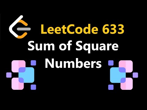 Suma liczb kwadratowych - Leetcode 633 - Python