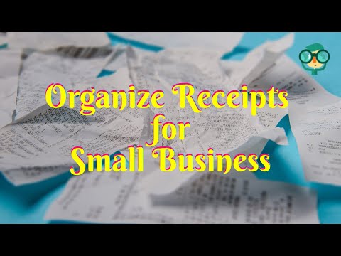 How to Organize Receipts for a Small Business? How to Categorize Receipts for Taxes Small Business?