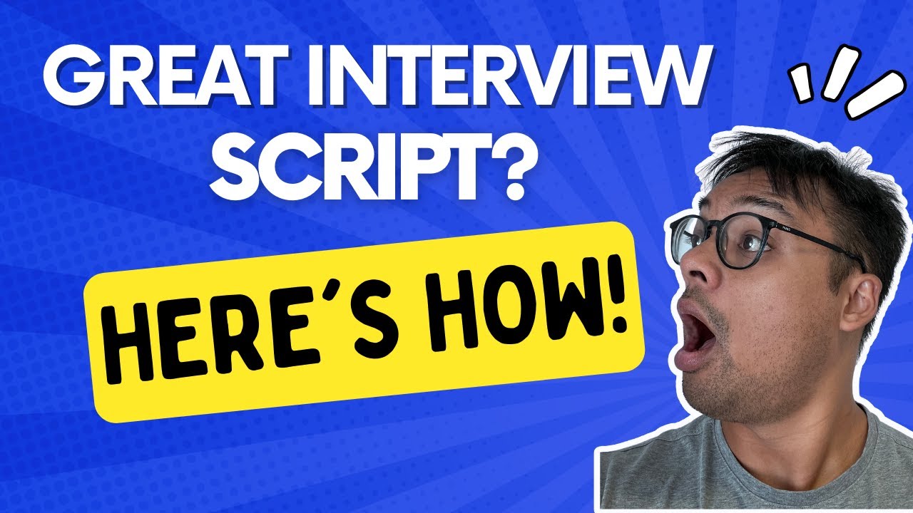 What makes a Great Interview script? | Tips on how to make a great interview script