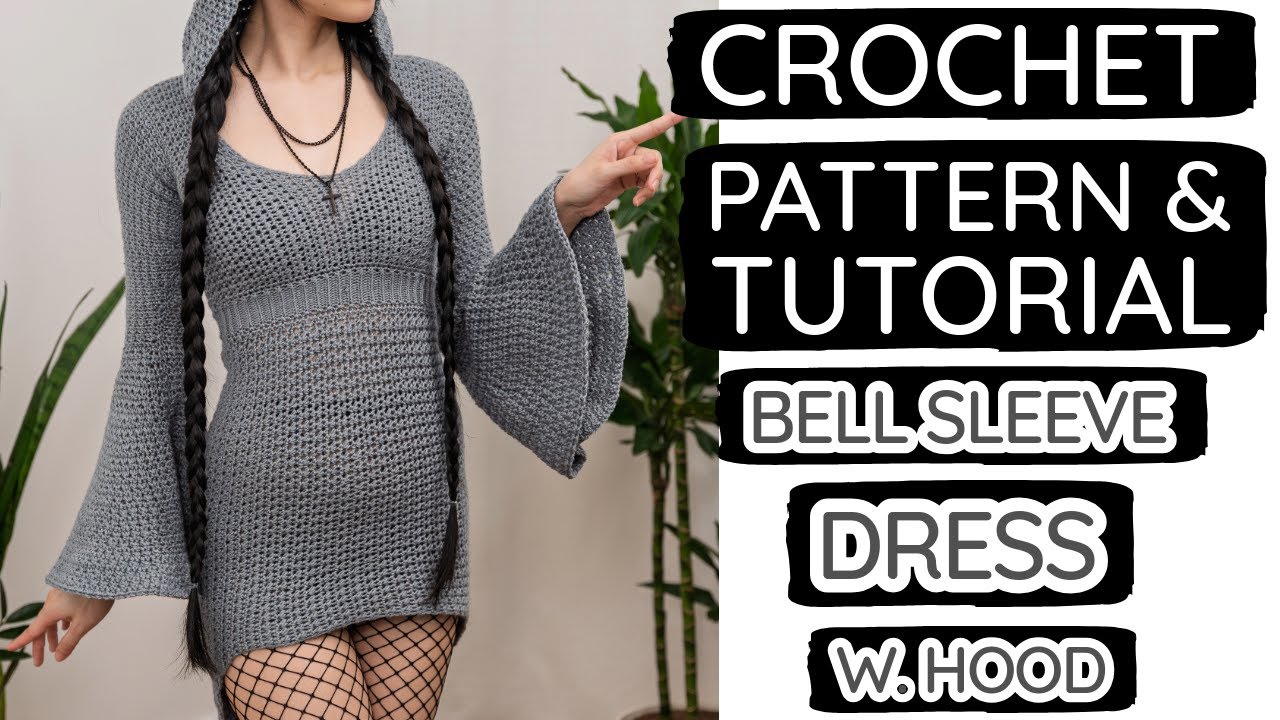 How to Crochet a Witchy Bell Sleeve Dress w. Hood | Pattern & Tutorial