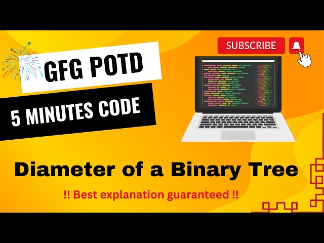 Understanding the Diameter of a Binary Tree: A Comprehensive Guide | Galaxy.ai | Galaxy.ai