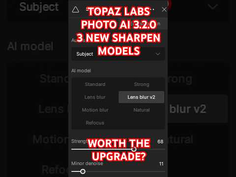 TOPAZ LABS PHOTO AI 3.2.0! 3 NEW SHARPEN MODELS - WORTH THE UPGRADE?