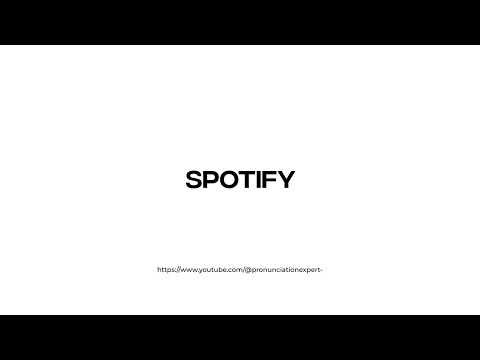 How to pronounce Spotify