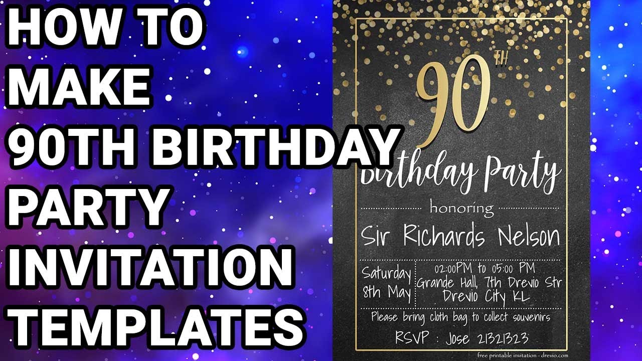 How To Make 90th Birthday Party Invitations Templates Free Download