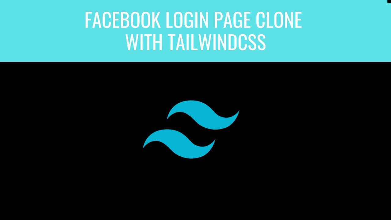 Facebook Login Page Clone in Tailwind CSS: Tailwind Tutorial #1