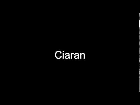 Ciaran pronunciation english Ciaran definition english