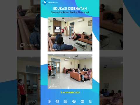 Edukasi Kesehatan Stroke dan Peran Fisioterapi 15 Nov 2023 #promosikesehatanrumahsakit