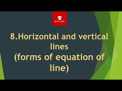 Horizontal and Vertical Lines(forms of equation of line) Video Lecture ...