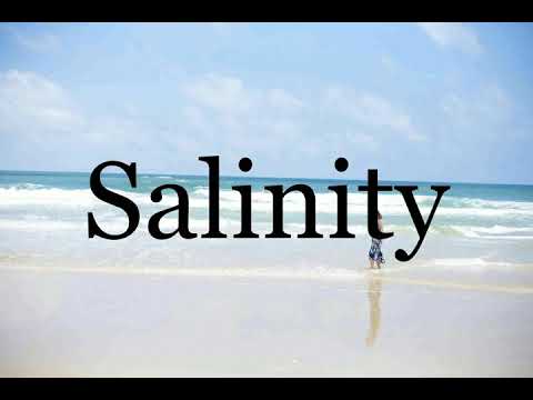 How To Pronounce Salinity🌈🌈🌈🌈🌈🌈Pronunciation Of Salinity